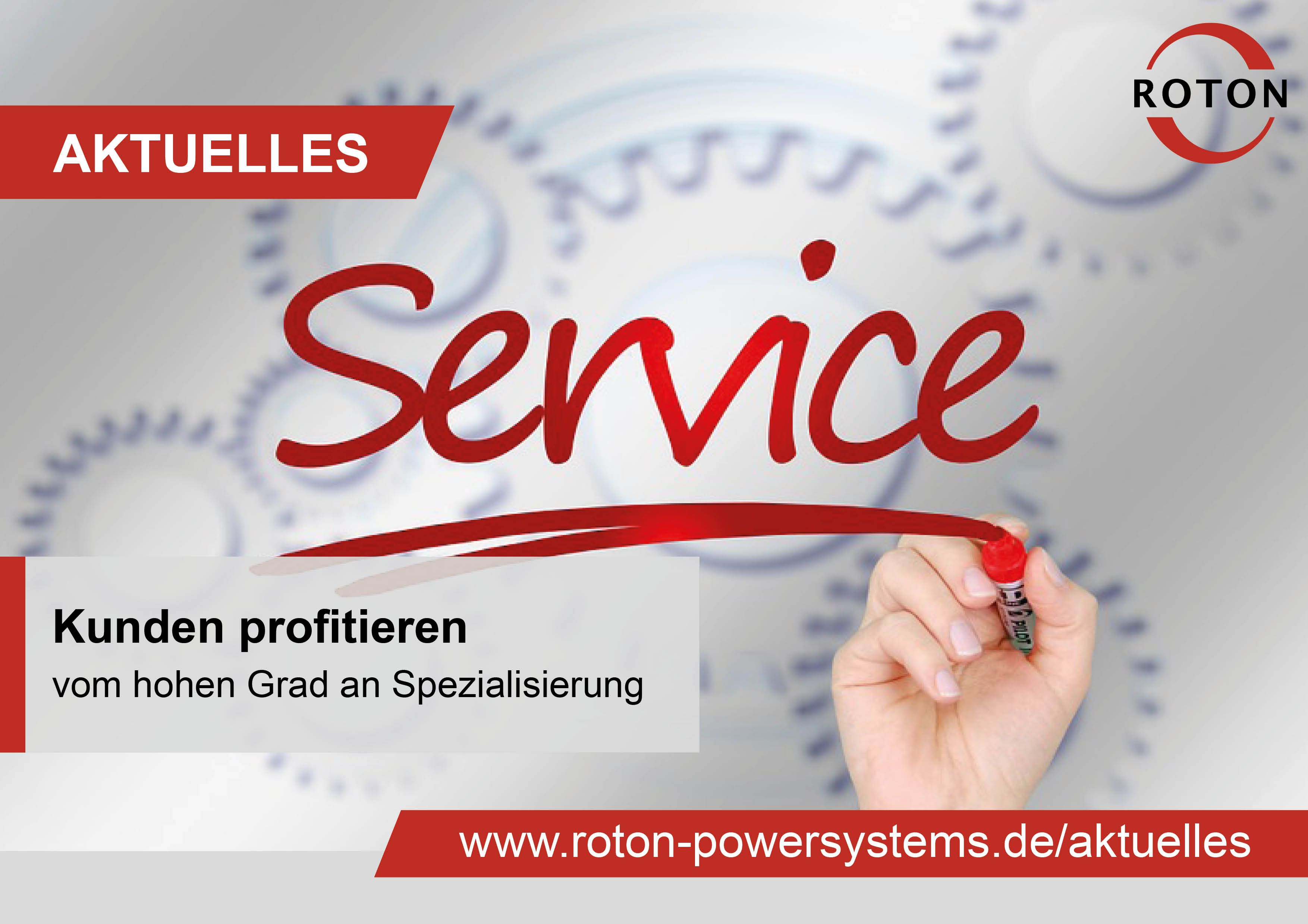 Kunden profitieren vom hohen Grad an Spezialisierung – ROTON PowerSystems GmbH